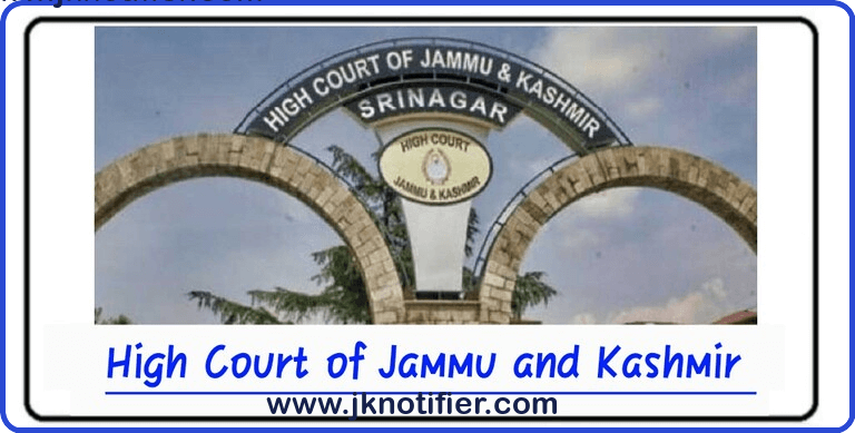 J&K High Court Recruitment, Various Vacancies | Check Details - JK Notifier